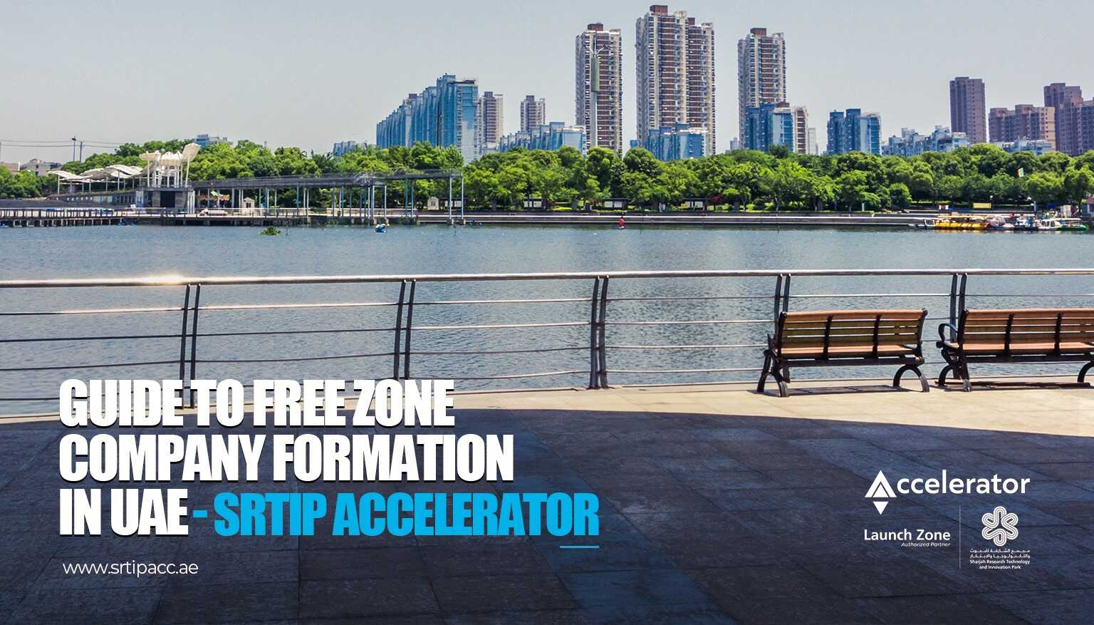 Guide to Free Zone Company Formation in UAE